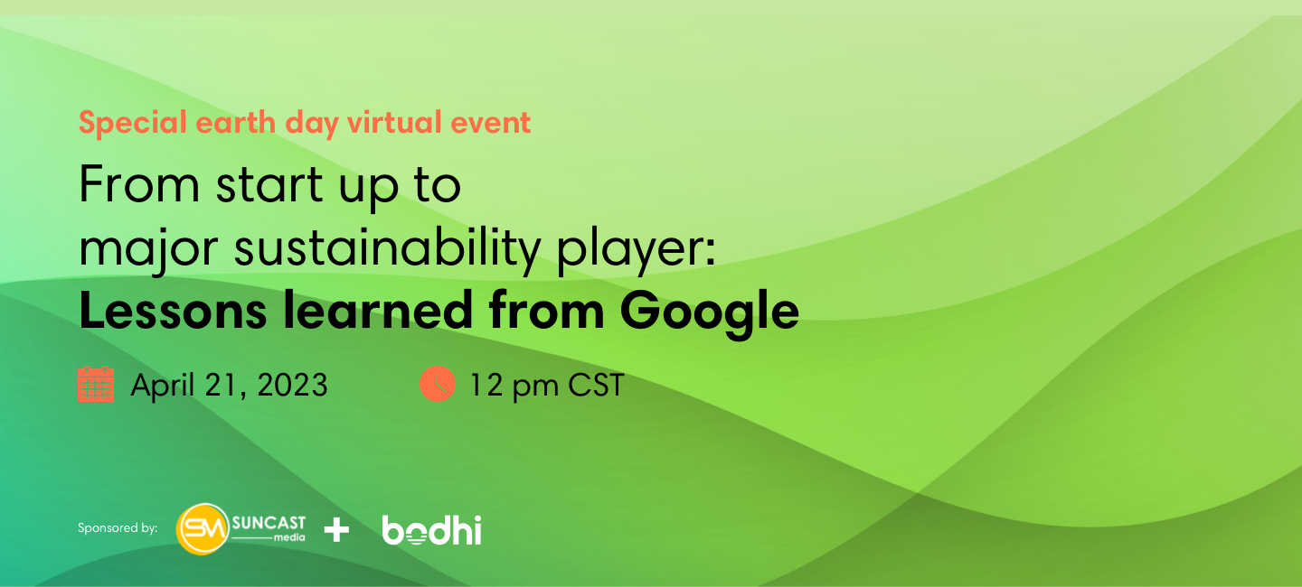 Special Earth Day Webinar - Lessons Learned from Google